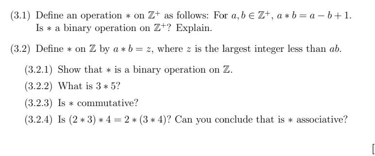 Solved (3.1) Define an operation ∗ on Z+as follows: For | Chegg.com