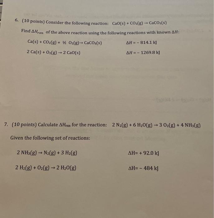 Solved 6. (10 points) Consider the following reaction: | Chegg.com