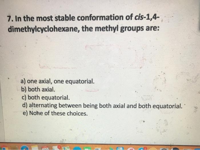 Solved H 5. The least stable conformation of butane is: H H | Chegg.com