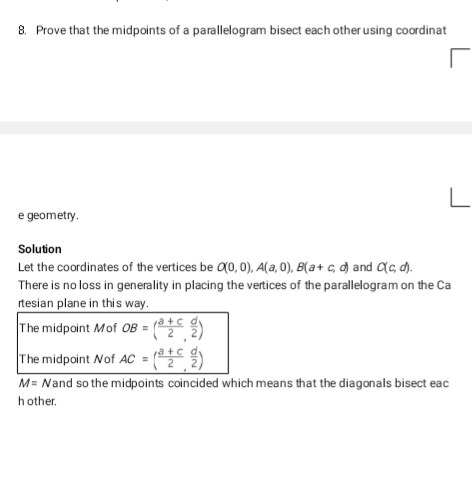 Solved 8. Prove that the midpoints of a parallelogram bisect | Chegg.com