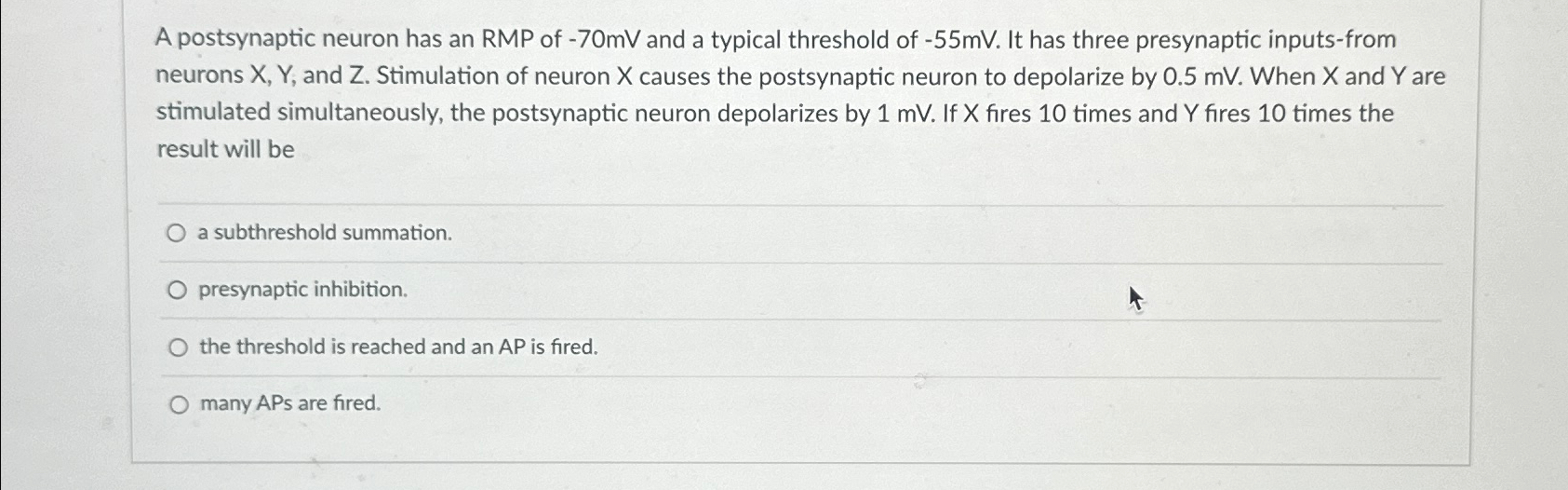 Solved A postsynaptic neuron has an RMP of -70mV ﻿and a | Chegg.com