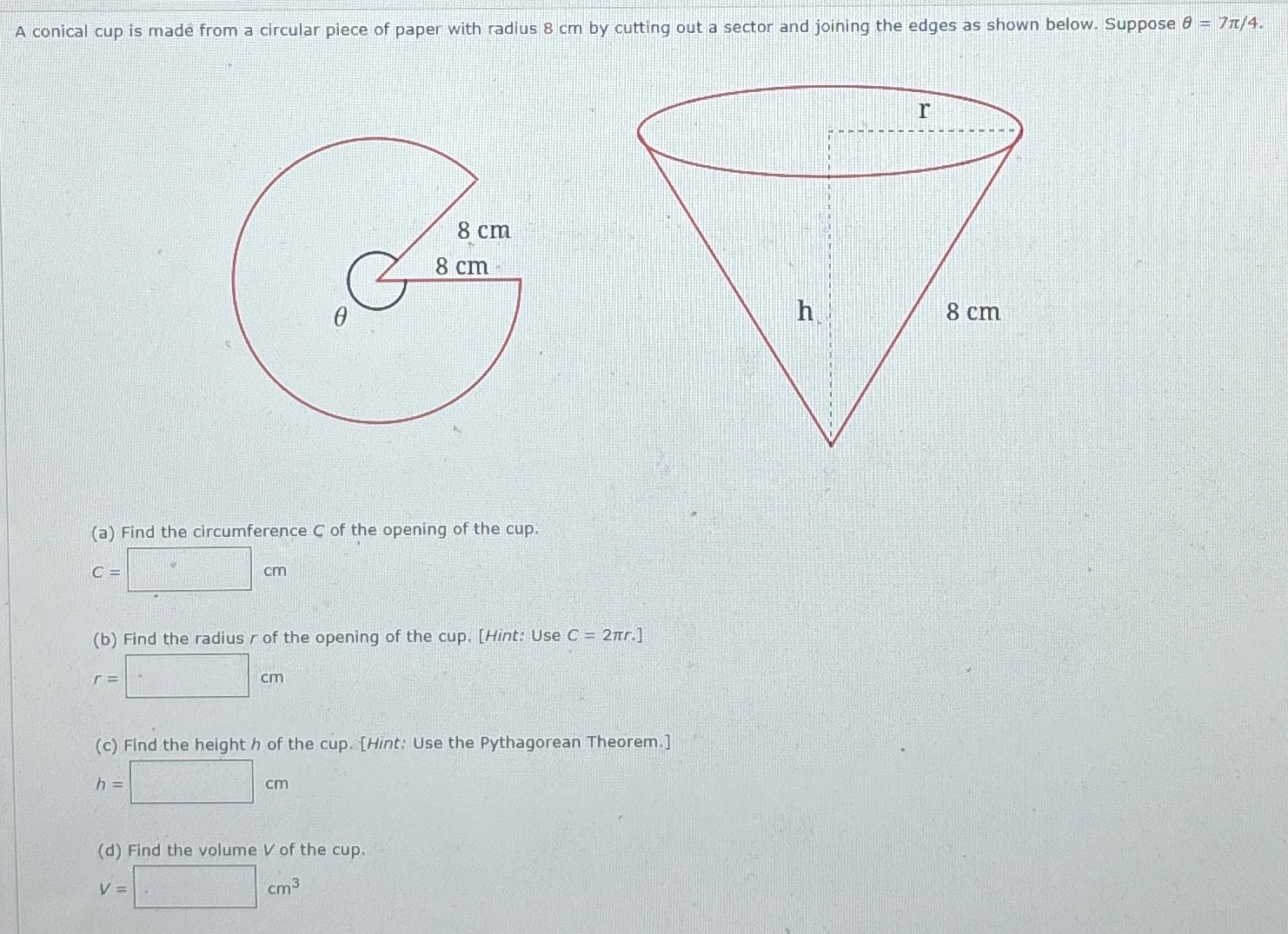 Solved A conical cup is made from a circular piece of paper | Chegg.com