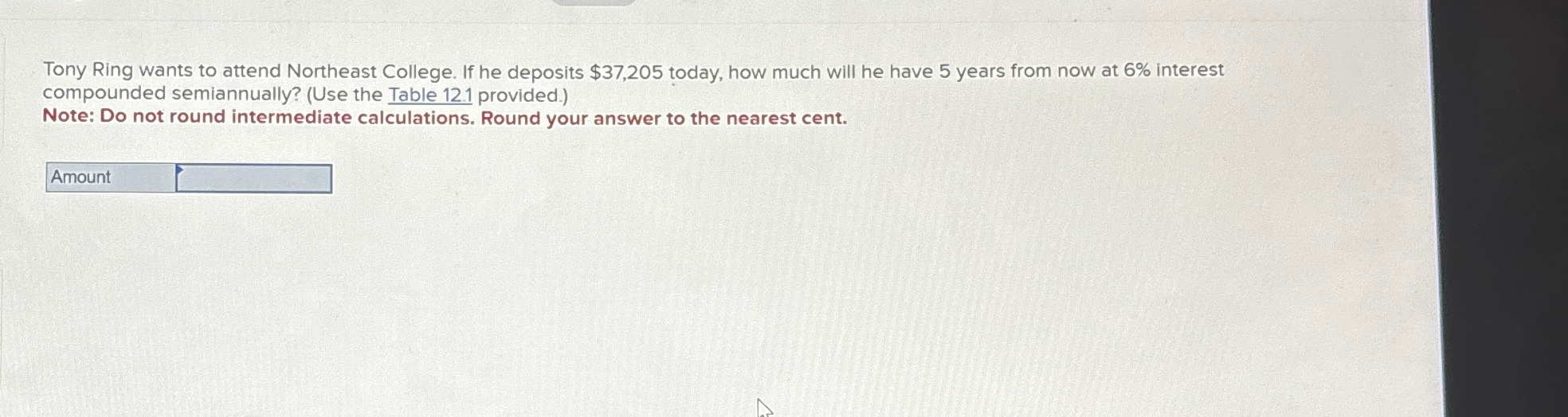 Solved Tony Ring wants to attend Northeast College. If he | Chegg.com