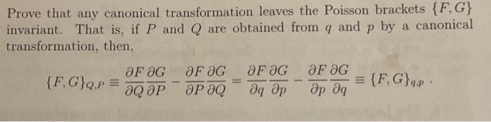 Solved Prove that any canonical transformation leaves the | Chegg.com