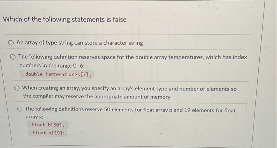 Solved Which of the following statements is falseAn array of | Chegg.com
