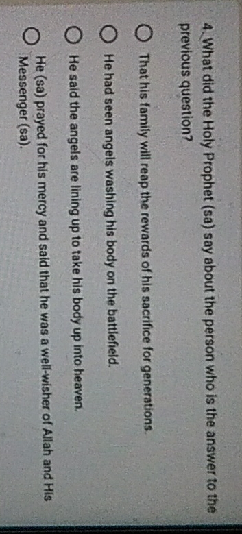 Solved What did the Holy Prophet (sa) ﻿say about the person | Chegg.com
