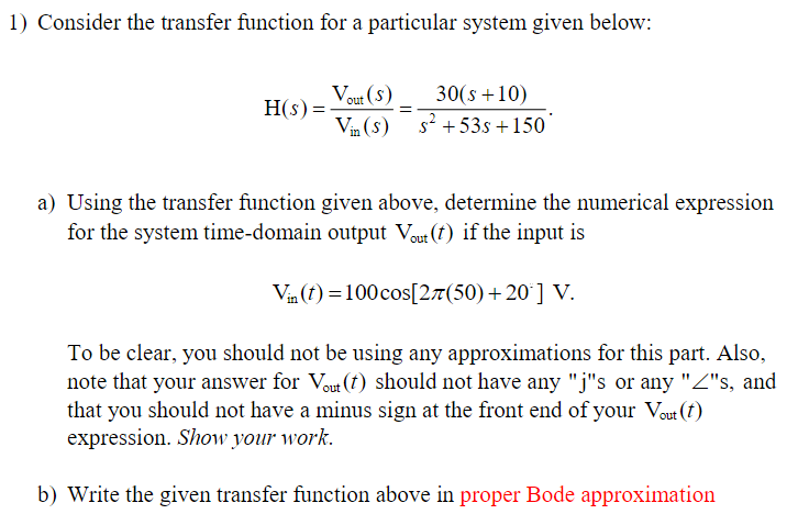 Solved Consider the transfer function for a particular | Chegg.com