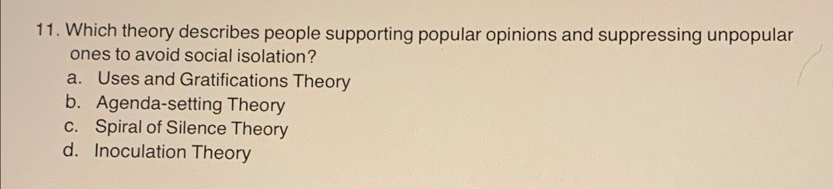 Solved Which theory describes people supporting popular | Chegg.com