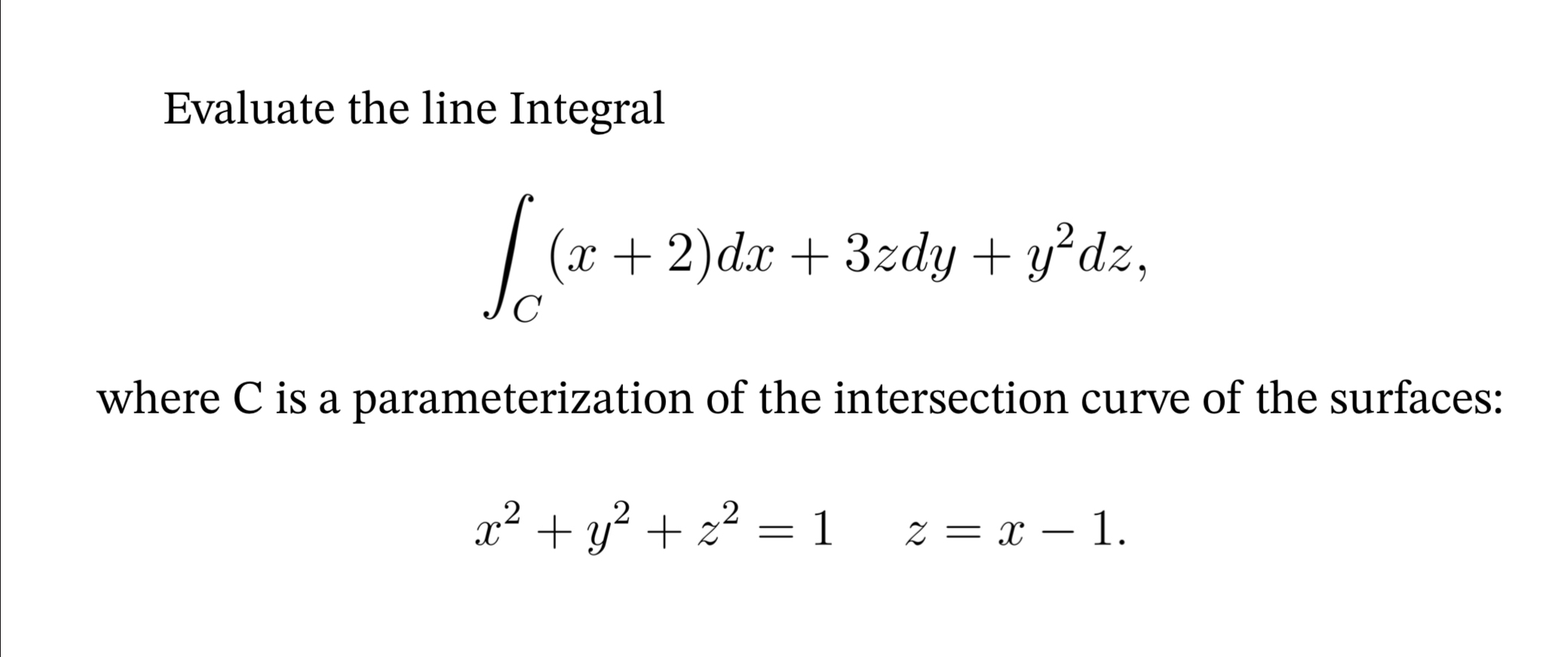 Solved Cómo resolver... ﻿Evaluar la integral de | Chegg.com