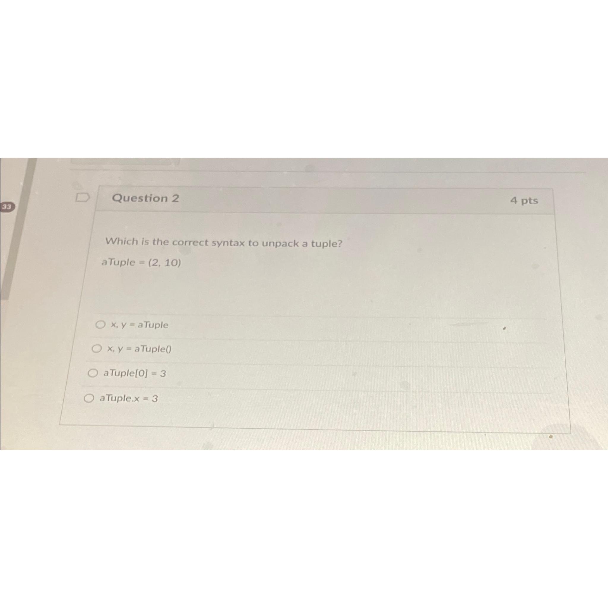 Solved Question 24 ﻿ptsWhich is the correct syntax to unpack | Chegg.com