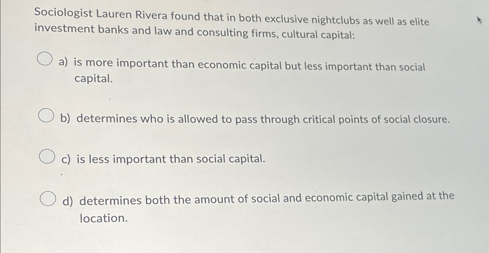 Solved Sociologist Lauren Rivera found that in both | Chegg.com