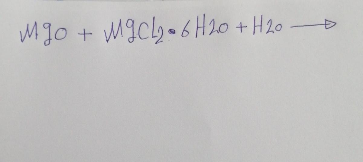 MgO+MgCL2*6H2O+H2Olongrightarrow | Chegg.com