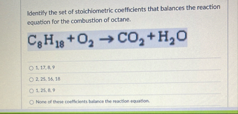 Solved Identify the set of stoichiometric coefficients that | Chegg.com