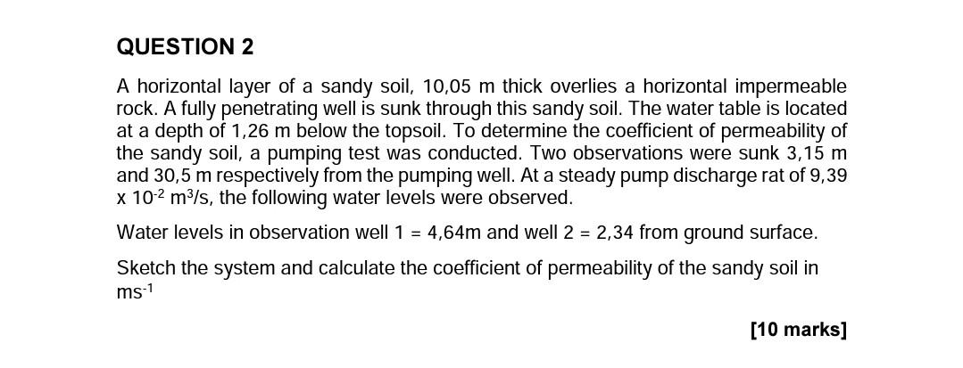 Solved A horizontal layer of a sandy soil, 10,05 m thick | Chegg.com
