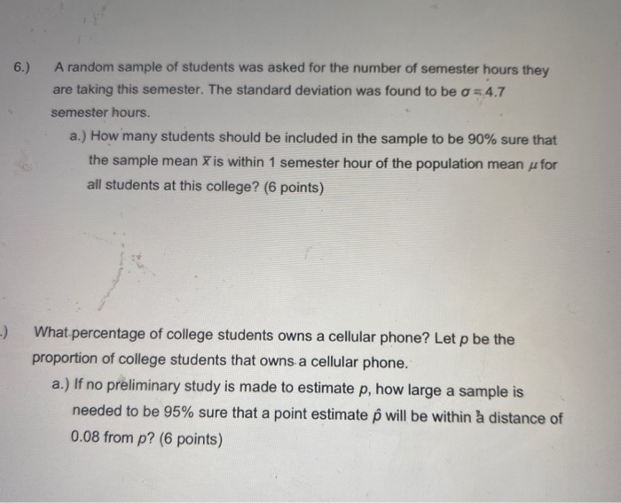 Solved 6.) A random sample of students was asked for the | Chegg.com