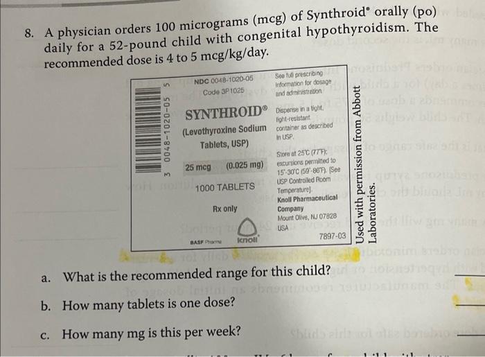 Solved 8. A physician orders 100 micrograms (mcg) of | Chegg.com