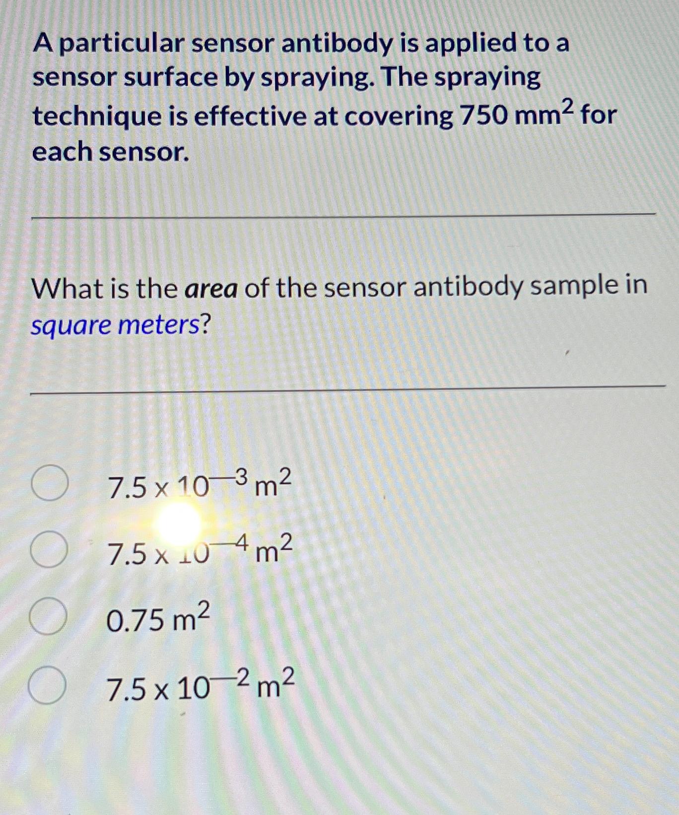 Solved A particular sensor antibody is applied to a sensor | Chegg.com