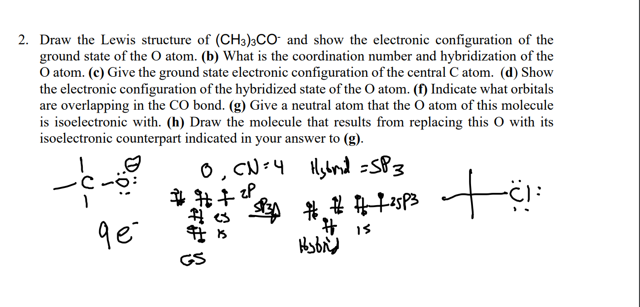Solved Draw the Lewis structure of (CH3)3CO-and show the | Chegg.com