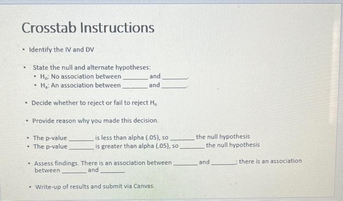 Solved Crosstab Instructions - Identify the IV and DV - | Chegg.com