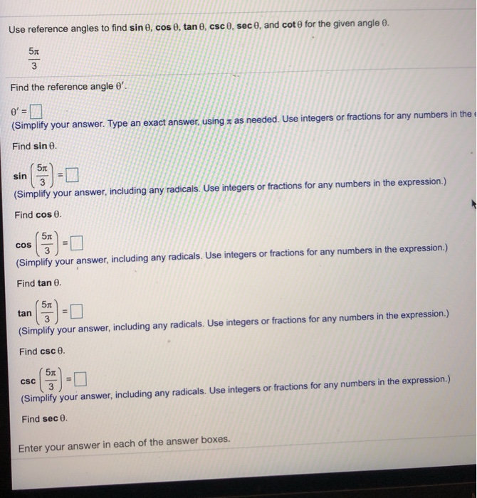 Solved Use reference angles to find sine, cos , tan, csc, | Chegg.com