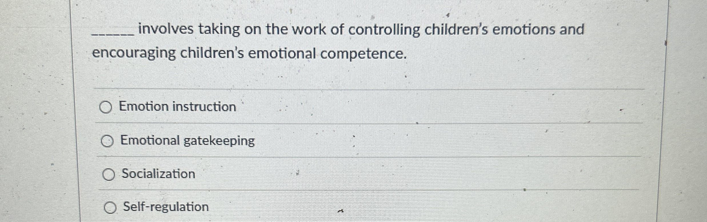 Solved involves taking on the work of controlling children's | Chegg.com