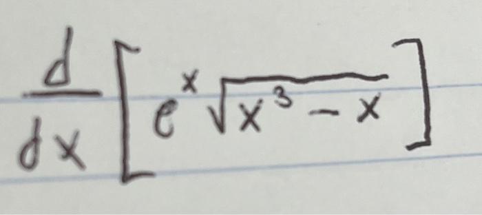 Solved dxd[exx3−x] | Chegg.com