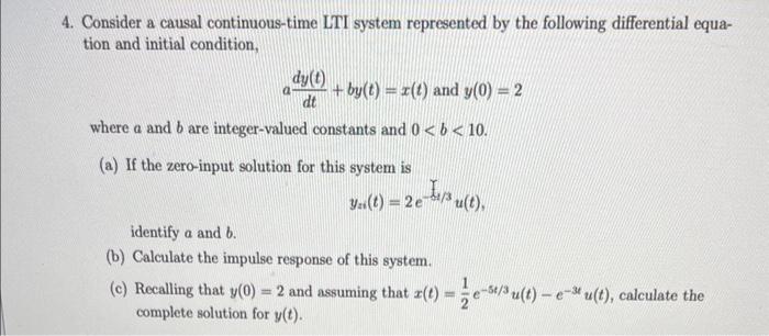 Solved Consider A Causal Continuous Time Lti System 5848