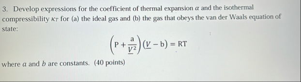 Develop expressions for the coefficient of thermal | Chegg.com