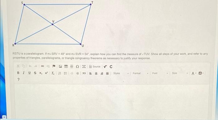 Solved R RSTU is a parallelogram. If m/SRV = 48* and m/SVR = | Chegg.com