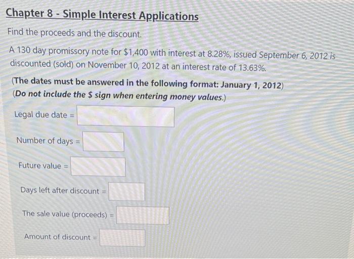 Solved Chapter 8 - Simple Interest Applications Find the | Chegg.com