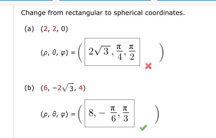 Solved Change from rectangular to spherical coordinates. (a) | Chegg.com