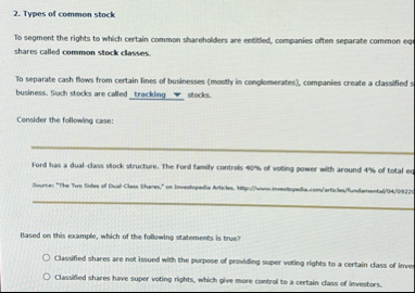 Solved Types of common stockTo segment the rights to which | Chegg.com