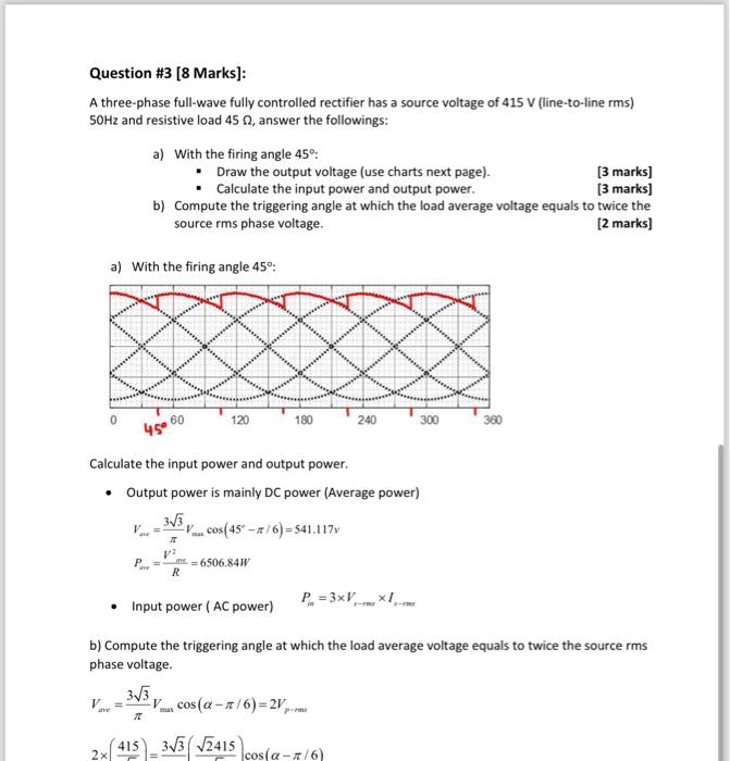 Solved Question \#3 [8 Marks]: A three-phase full-wave fully | Chegg.com