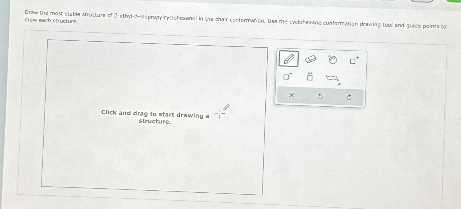 Solved Draw the most stable structure of | Chegg.com