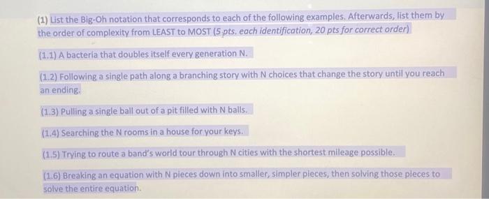 Solved (1) List the Big-Oh notation that corresponds to each | Chegg.com