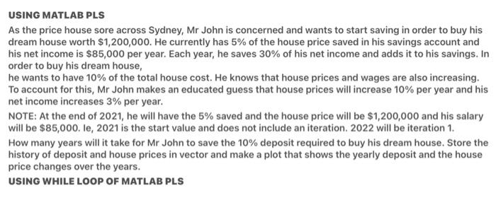 Solved USING MATLAB PLS As the price house sore across | Chegg.com Solved USING MATLAB PLS As the price house sore across | Chegg.com