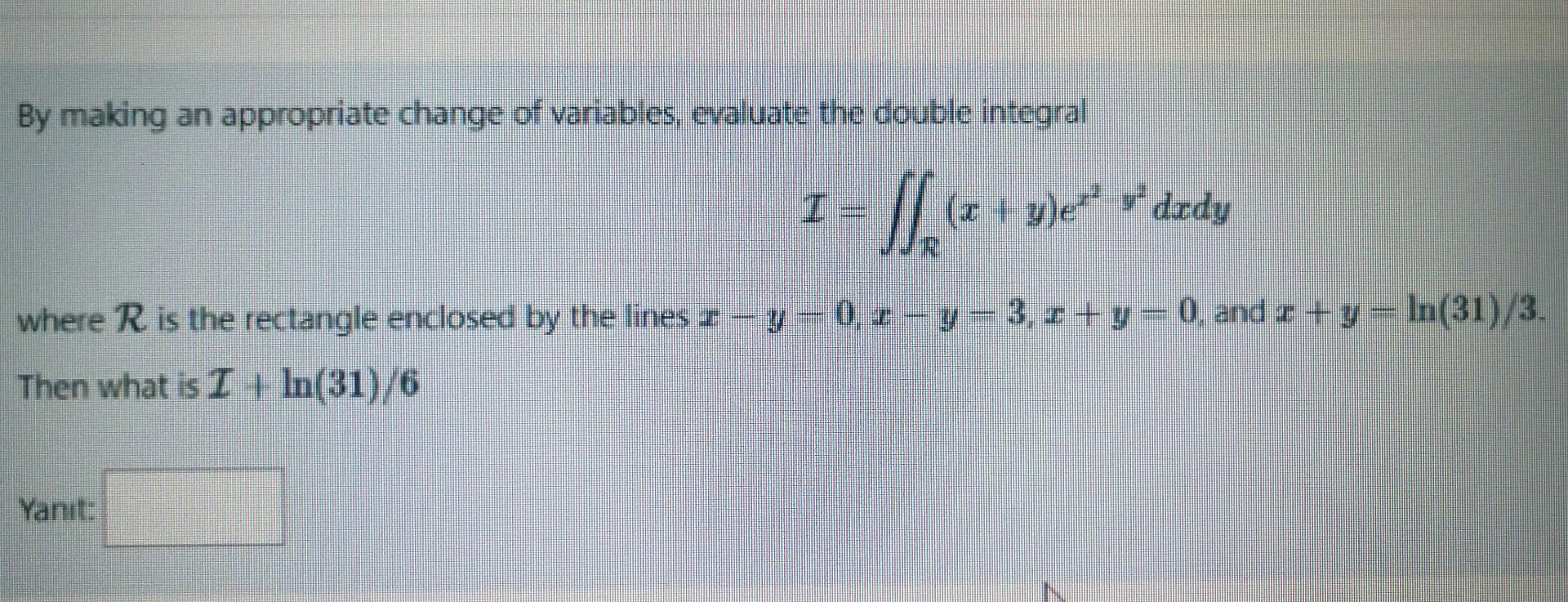 Solved By making an appropriate change of variables, | Chegg.com