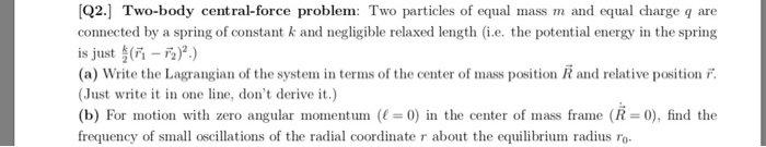 Solved [Q2.) Two-body central-force problem: Two particles | Chegg.com