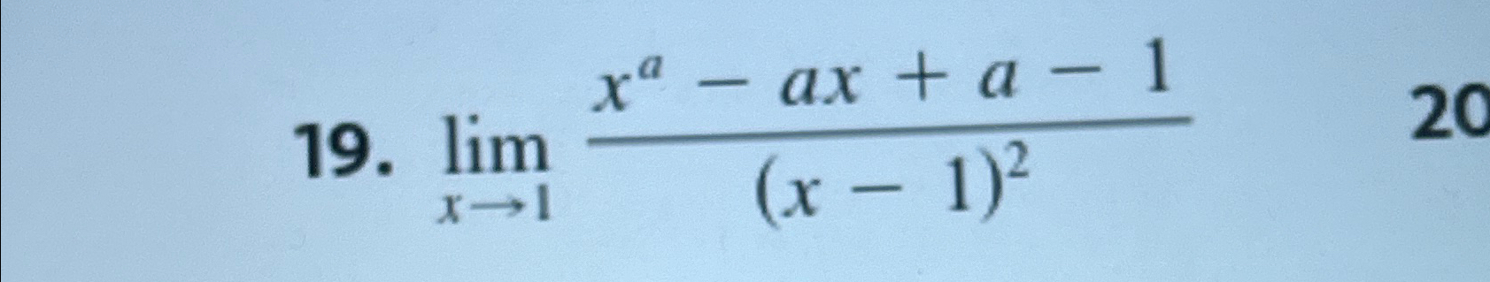Solved limx→1xa-ax+a-1(x-1)2 ﻿Use hospitals rule | Chegg.com