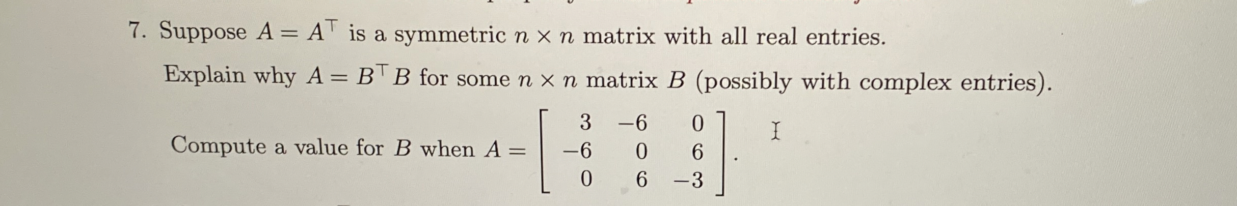 Solved Suppose A=ATT ﻿is a symmetric n×n ﻿matrix with all | Chegg.com