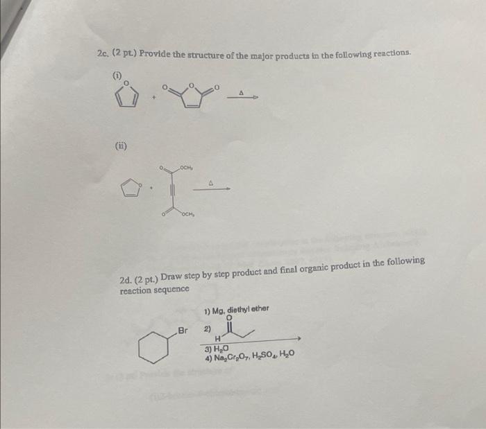 Solved 2c. (2 pt) Provide the structure of the major | Chegg.com