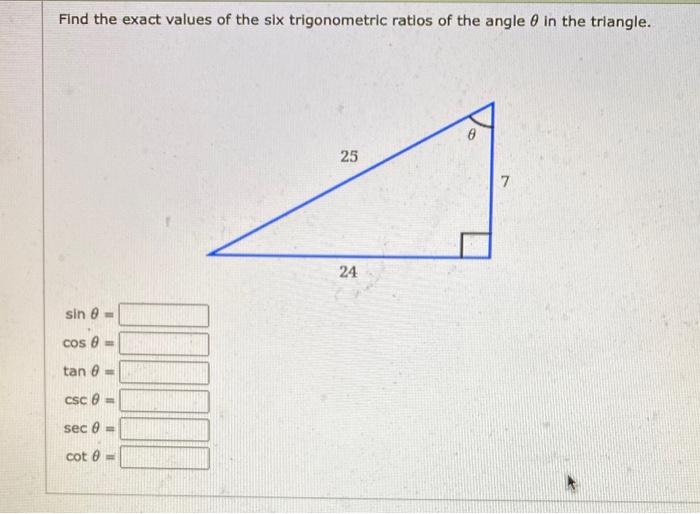 Solved Find the exact values of the six trigonometric ratios | Chegg.com