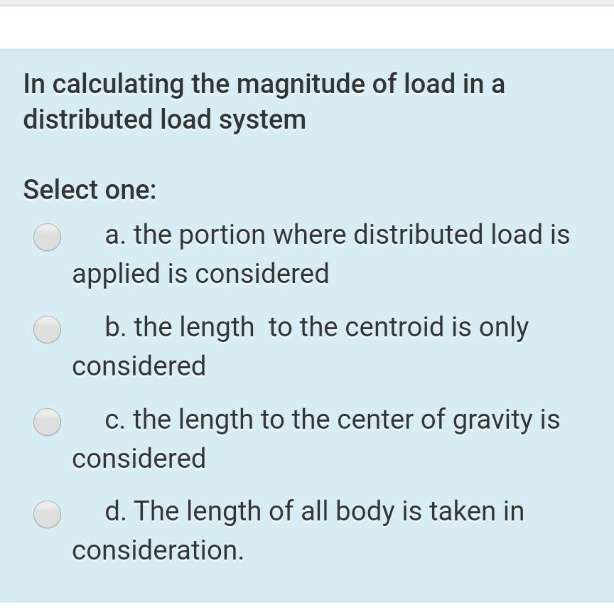 Solved In calculating the magnitude of load in a distributed | Chegg.com