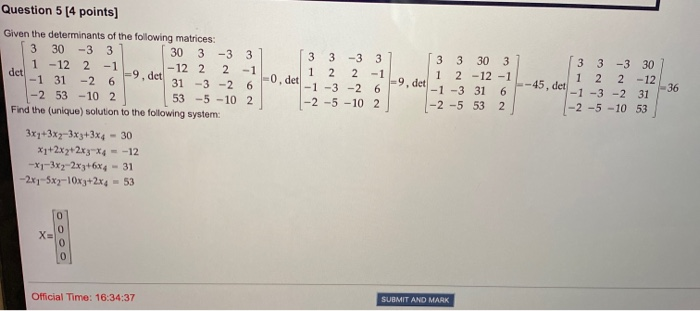 Solved Question 5 [4 points] Given the determinants of the | Chegg.com