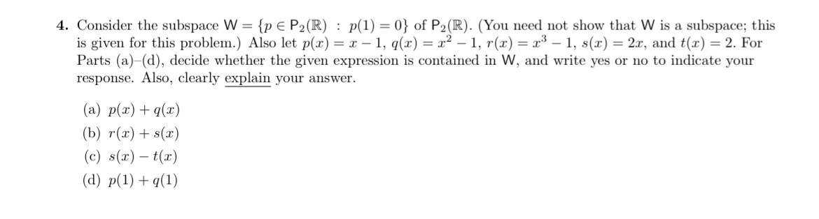 Solved Consider the subspace W={pinP2(R):p(1)=0} ﻿of | Chegg.com