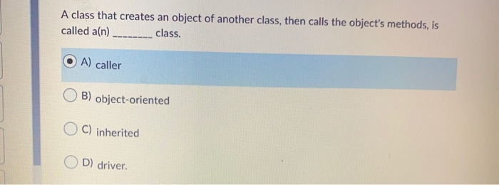 Solved A Class That Creates An Object Of Another Class Then 5394