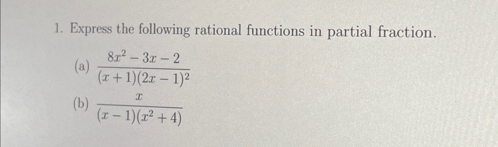 Solved Express the following rational functions in partial | Chegg.com