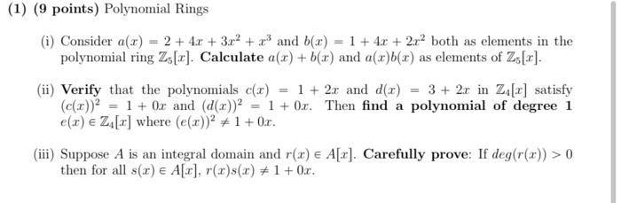Solved (1) (9 points) Polynomial Rings (i) Consider a(z) = 2 | Chegg.com