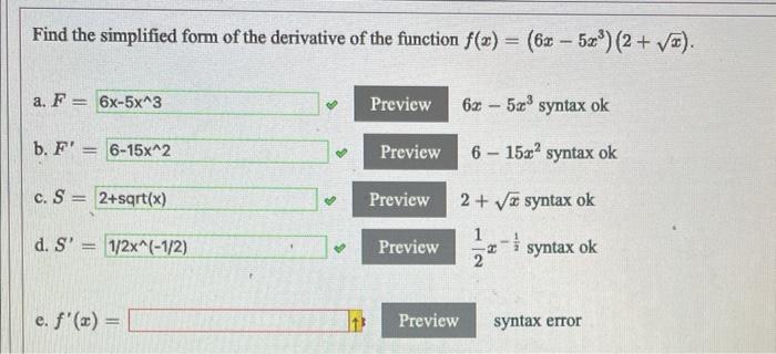 Solved Find the simplified form of the derivative of the | Chegg.com