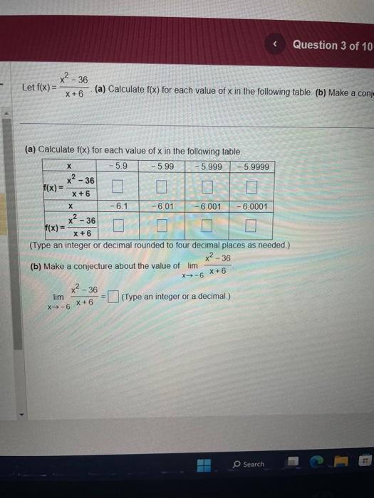 Solved Let f(x)=x+6x2−36 (a) Calculate f(x) for each value | Chegg.com